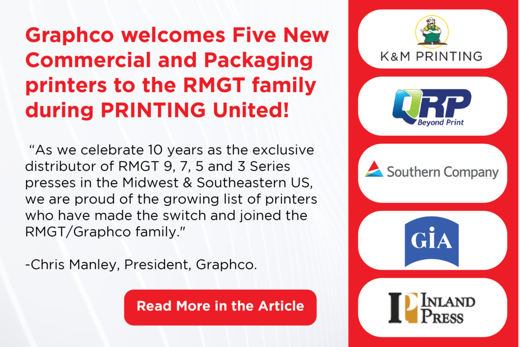 Graphco Welcomes Five New Printers to the RMGT Family During the ...